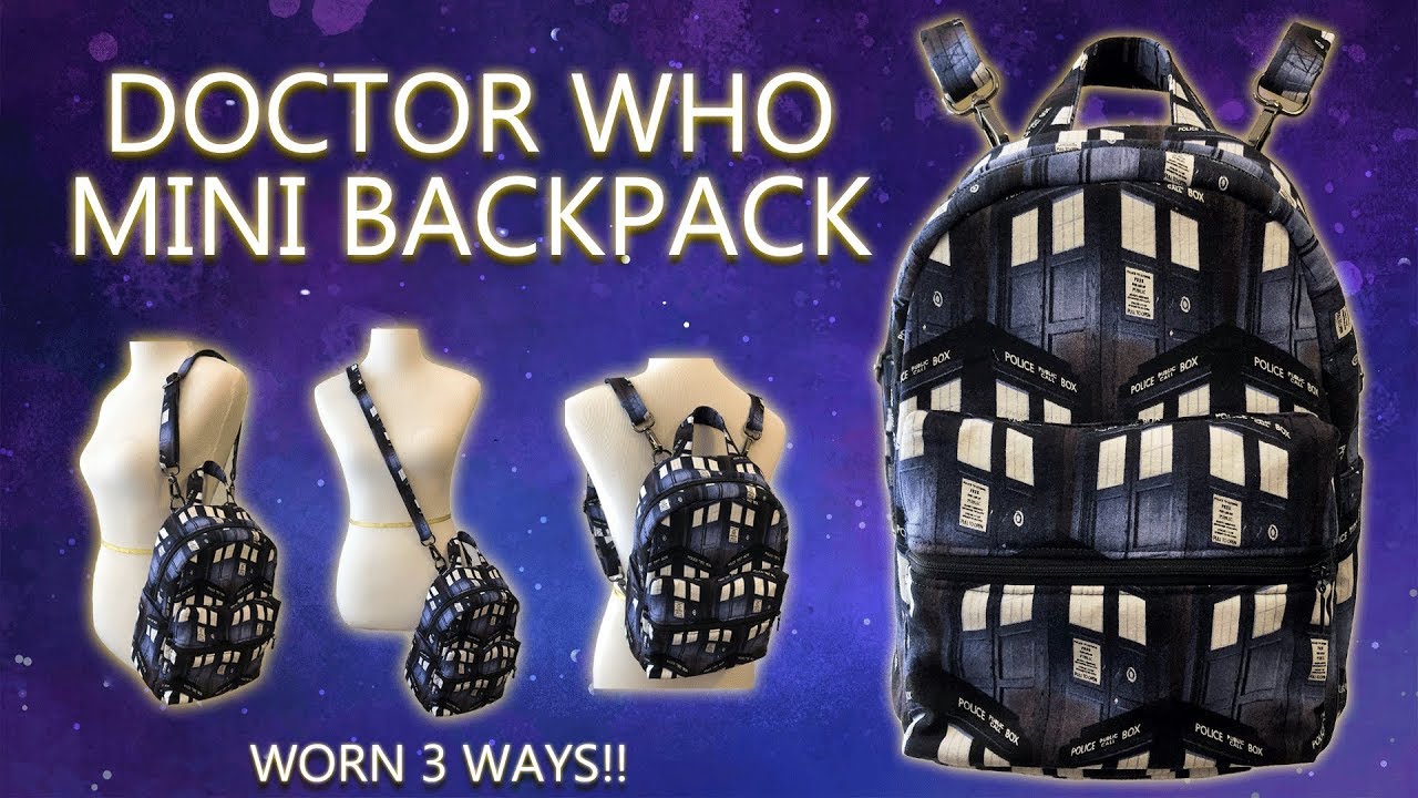 Doctor Who Mini Backpack Tutorial | 3 in 1 - YouTube