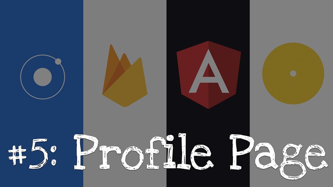 #5: Ionic 4 + Firebase + Angular: Profile page - YouTube