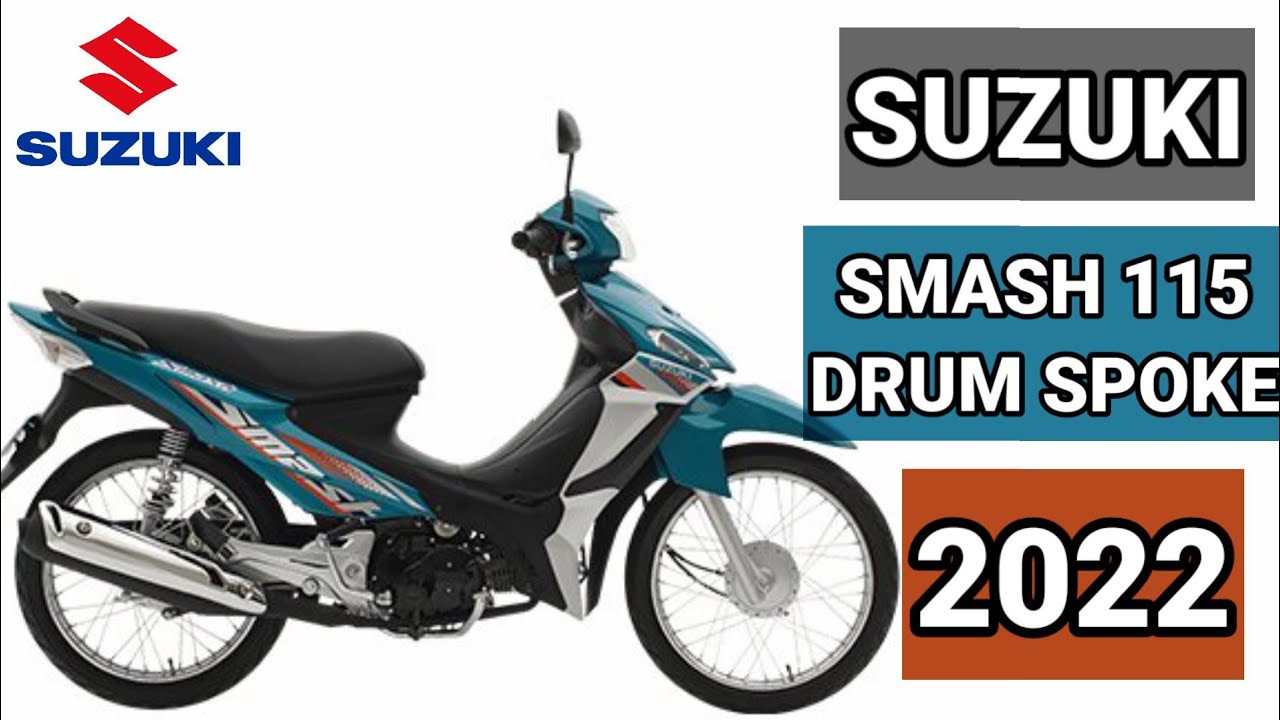 SUZUKI SMASH 115 SPOKE DRUM 2022 PRICE SPECS AND NEW DESIGN COLORS ...