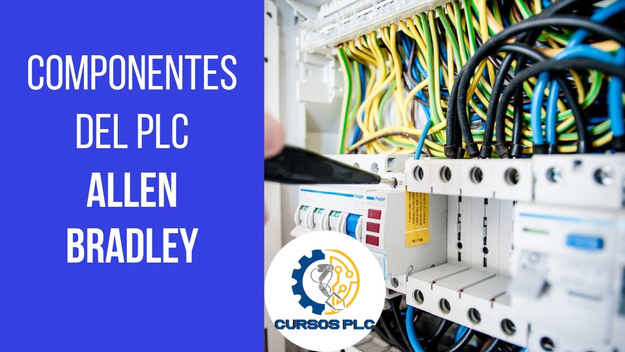 Componentes del PLC Allen Bradley-CURSO PLC ALLEN BRADLEY - YouTube
