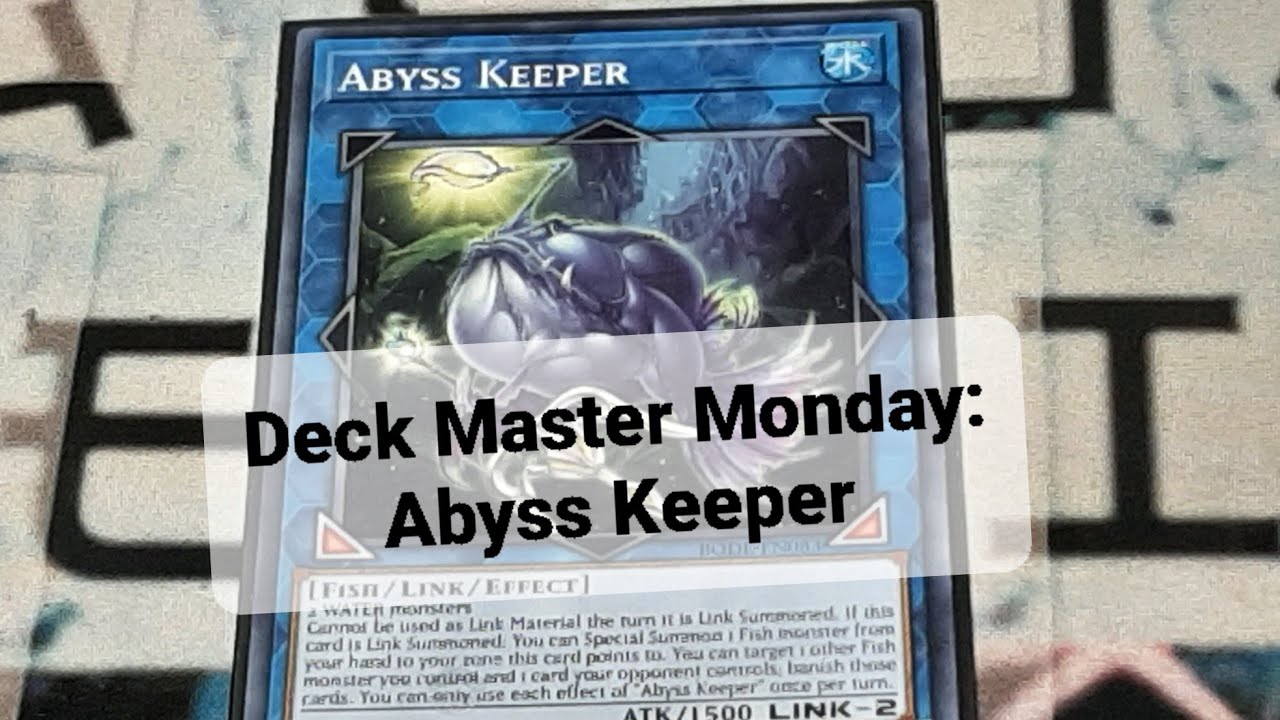 Deck Master Monday: Abyss Keeper - YouTube