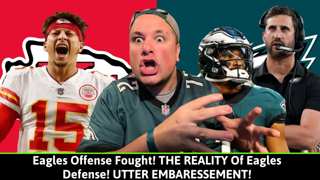 Eagles vs Chiefs l What Went Wrong? l Eagles Defense Is So Embarrassing ...