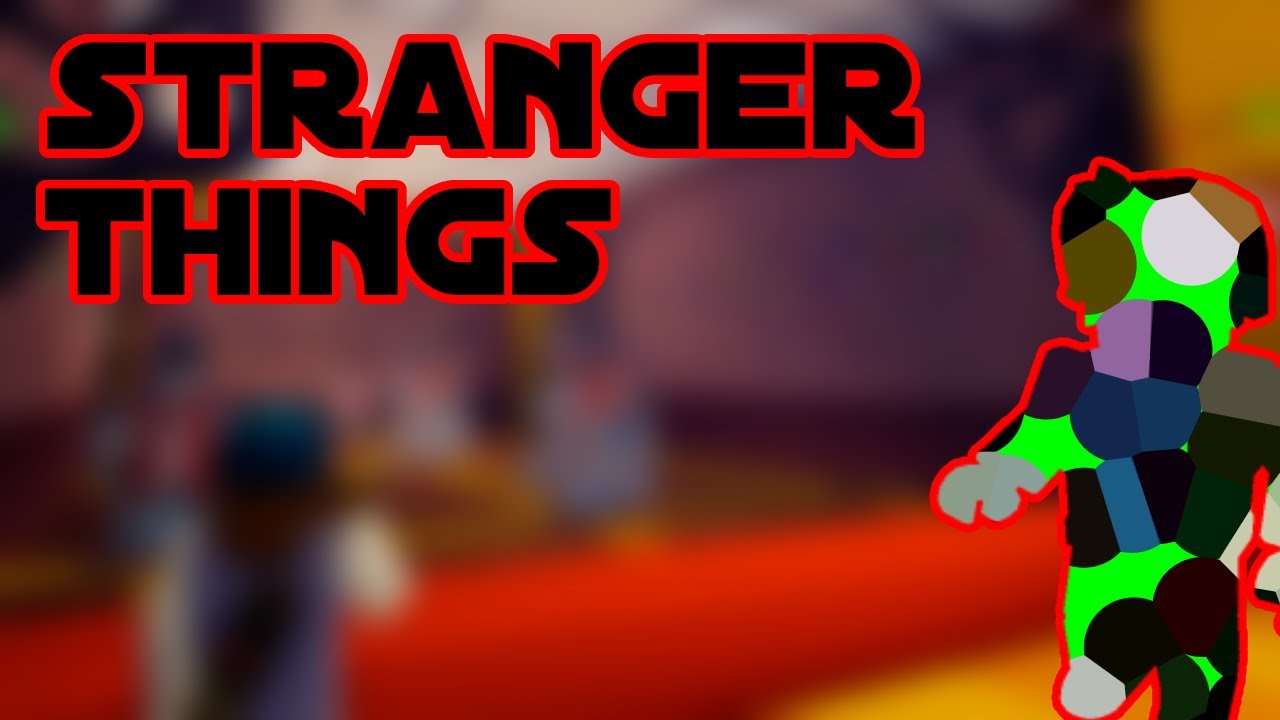 STRANGER THINGS EVENT ROBLOX YouTube STRANGER THINGS EVENT ROBLOX YouTube