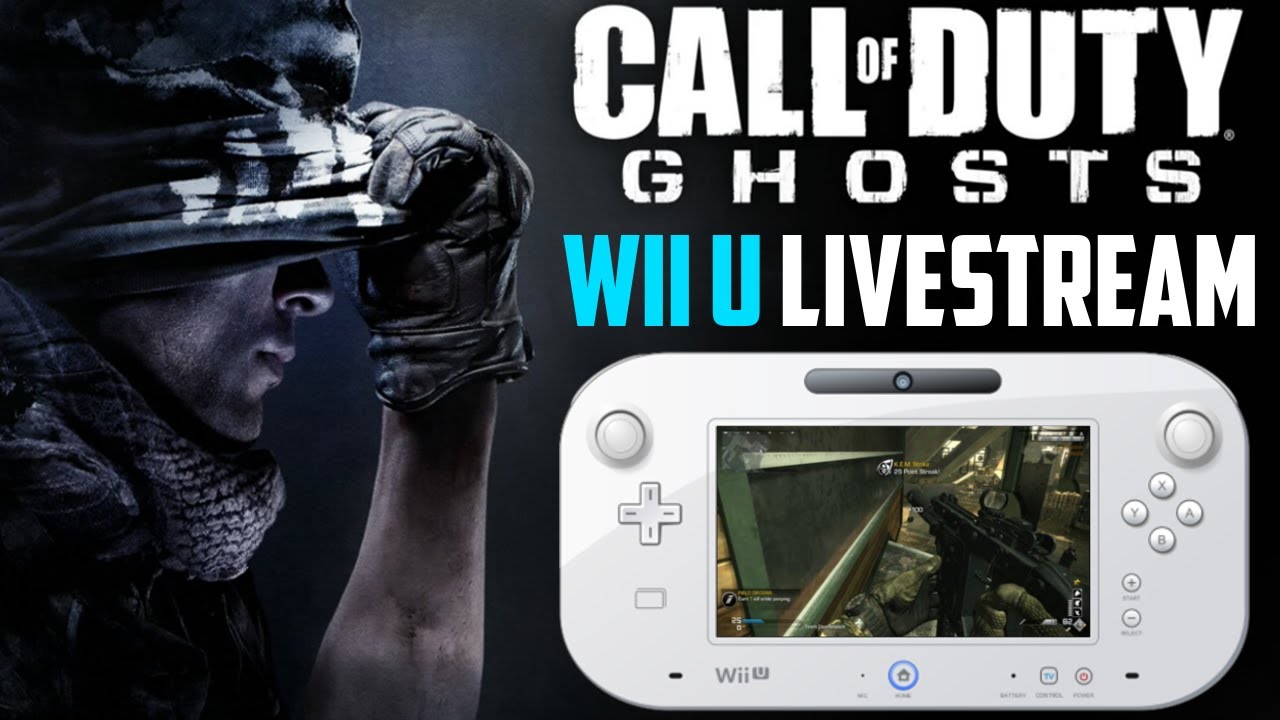 Wii U COD Ghost - (Livestream) - (Wii U Version) "Call of Duty Ghosts ...
