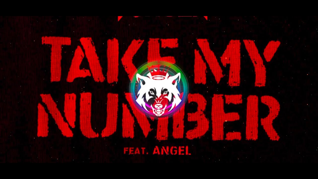 TAKE MY NUMBER - Yungen ft. Angel Remix [ Bass Boosted ] W.B.M - YouTube