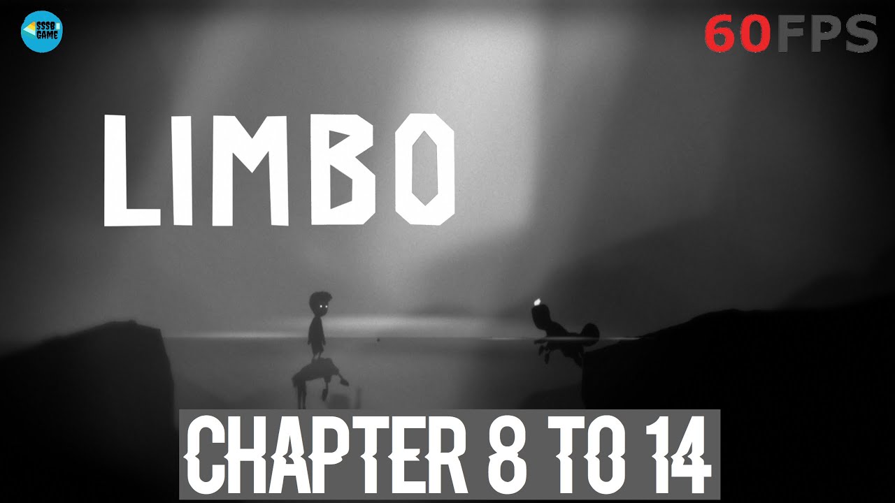 Limbo: Part & Chapter 8 9 10 11 12 13 14 Walkthrough - YouTube
