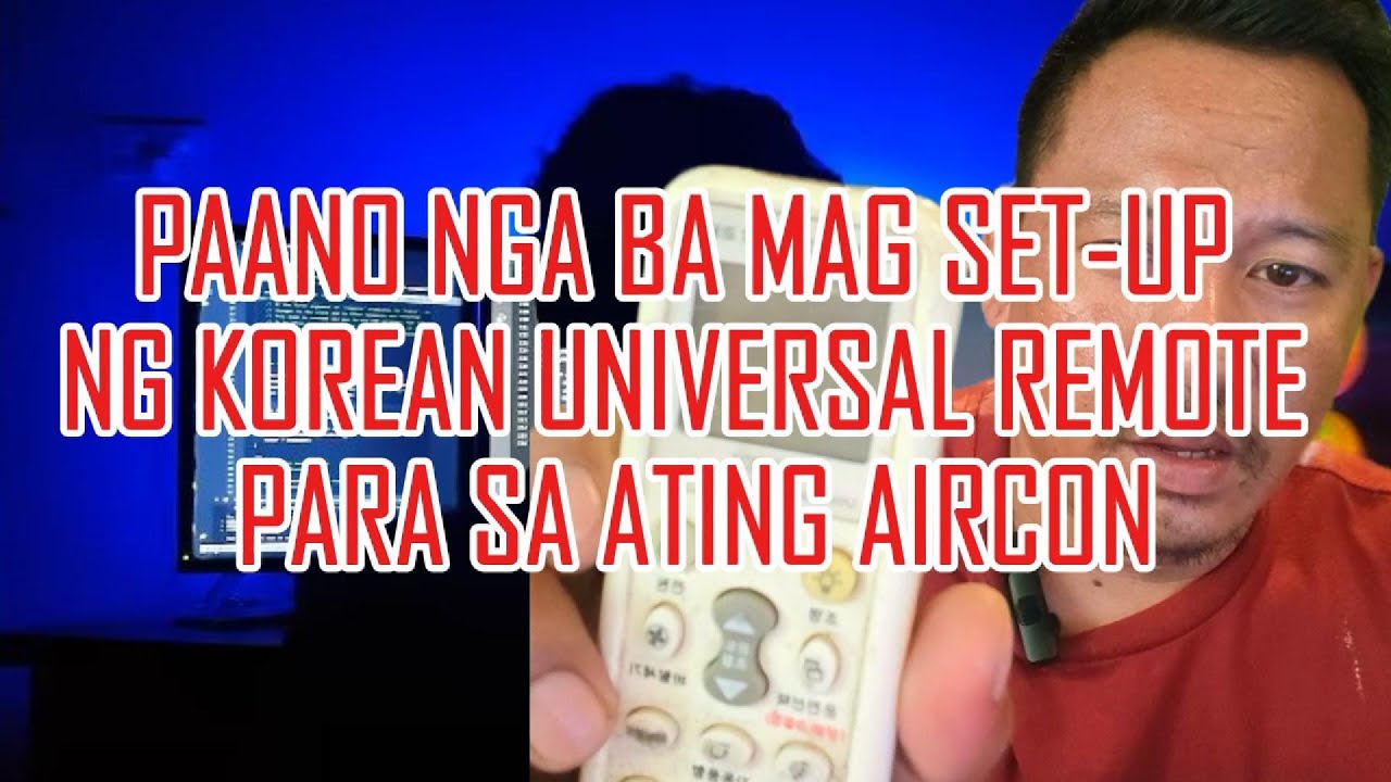 KOREAN UNIVERSAL REMOTE CONTROL SET-UP (PAANO NGA BA) - YouTube