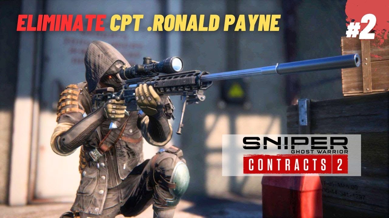 Sniper Ghost Warrior Contracts 2: Zindah Province - Eliminate Cpt ...