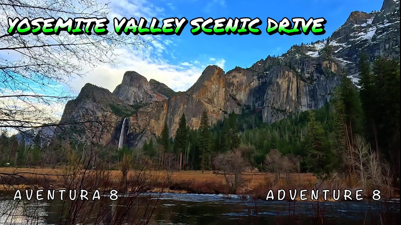 Yosemite Valley Scenic Drive 4K - || Aventura 8 - Recorrido escénico ...