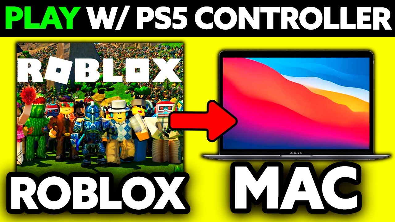 How To Play Roblox on Mac With PS5 Controller (2025) - Step by Step ...