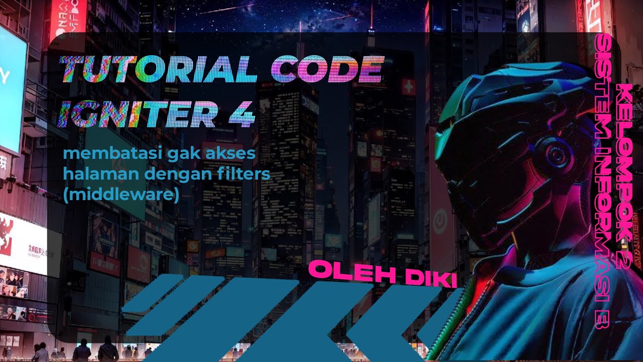 Tutorial CodeIgniter 4 : 15. Membatasi Hak Akses Halaman dengan Filters (Middleware) - YouTube