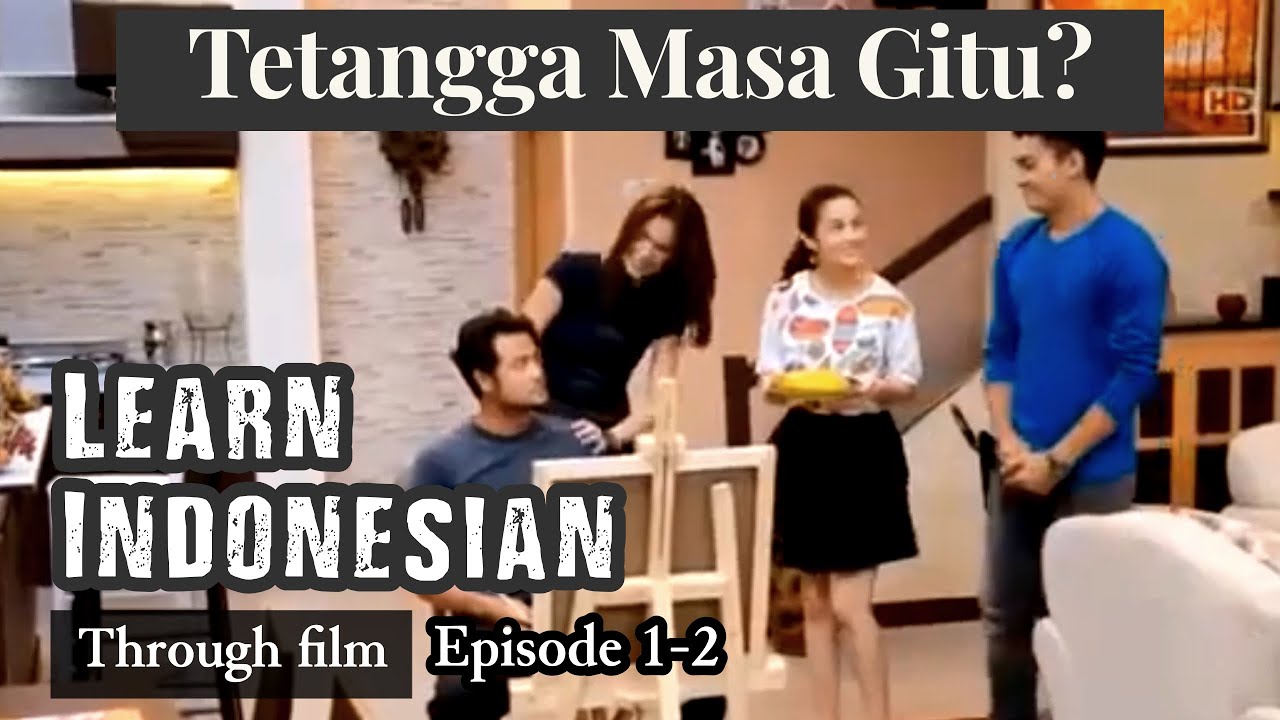 Indonesian film with Indonesian - English subtitle | Tetangga masa gitu? Episode 1-2 - YouTube