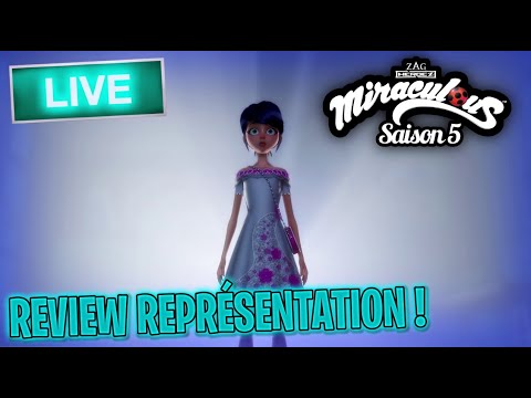 MIRACULOUS REVIEW : REPRÉSENTATION - MIRACULOUS SAISON 5 ÉPISODE 24 ...