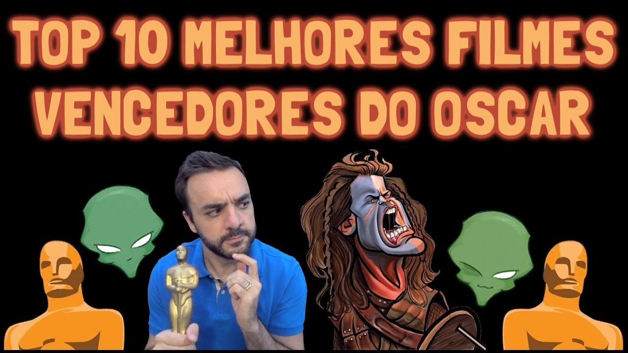 Top 10 Melhores Filmes Vencedores do Oscar - YouTube