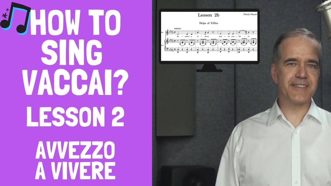 How to sing Vaccai? - Lesson 2 - Avvezzo a Vivere - YouTube