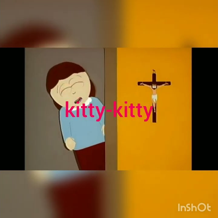 No Kitty This Is My Pot Pie South Park Youtube