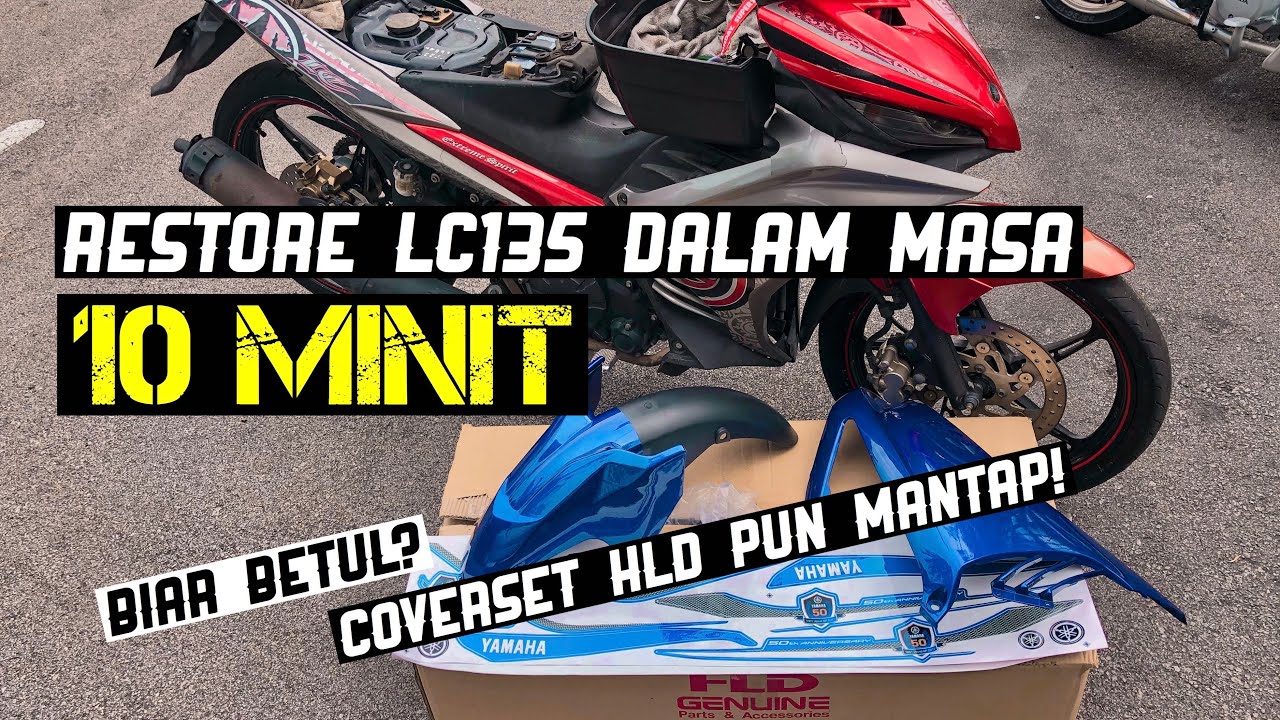 LC135 | Restore Dalam Masa 10Minit! Coverset HLD Biru GP 50th ...