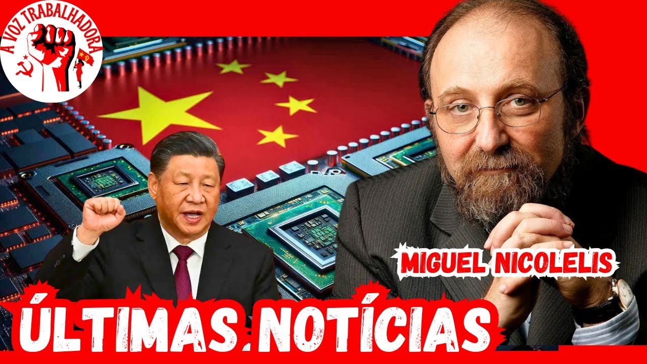 MIGUEL NICOLELIS: O PROJETO NACIONAL CHINÊS E O PAPEL DA PESQUISA E ...