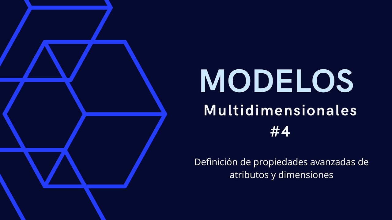 Modelos Multidimensionales Lección #4 - YouTube