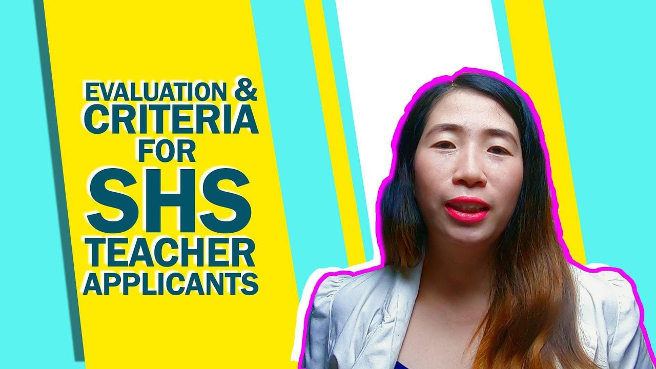 Evaluation And Criteria For Senior High School Teacher Applicants Part evaluation-and-criteria-for-senior-high-school-teacher-applicants-part