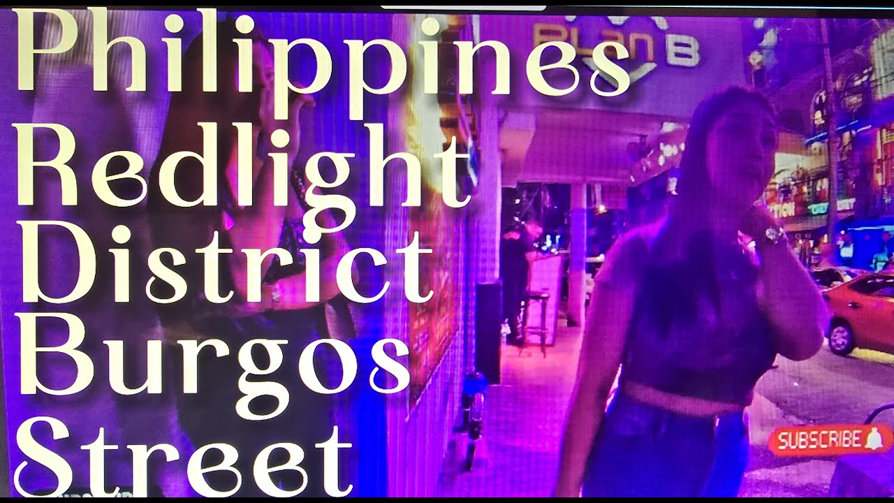 Philippines Redlight District Burgos Street - YouTube
