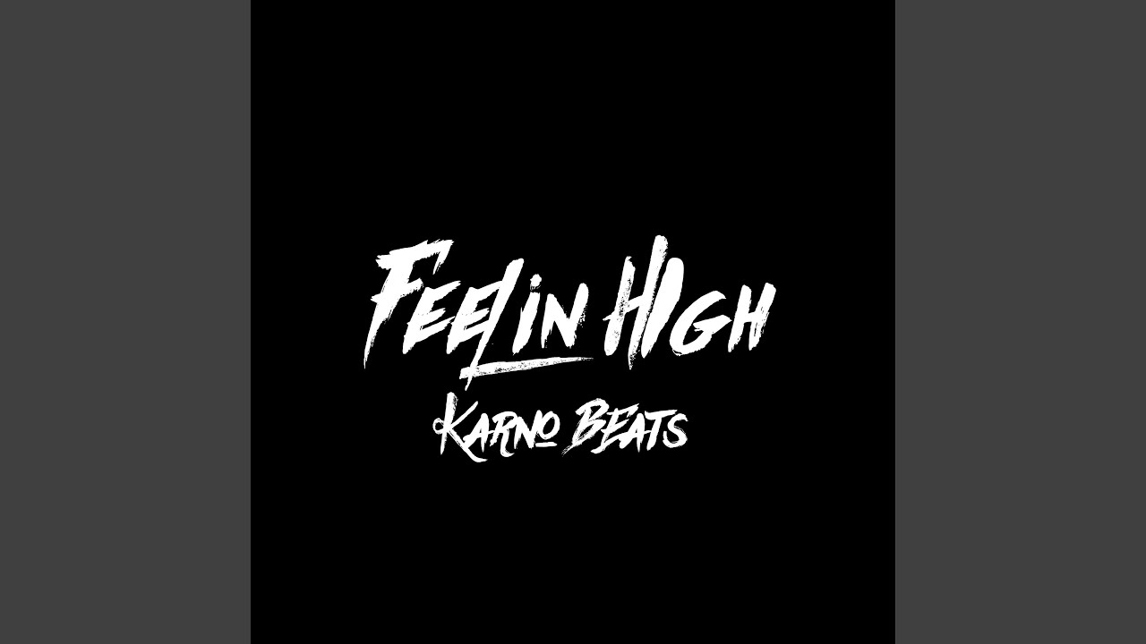 Feelin High - YouTube