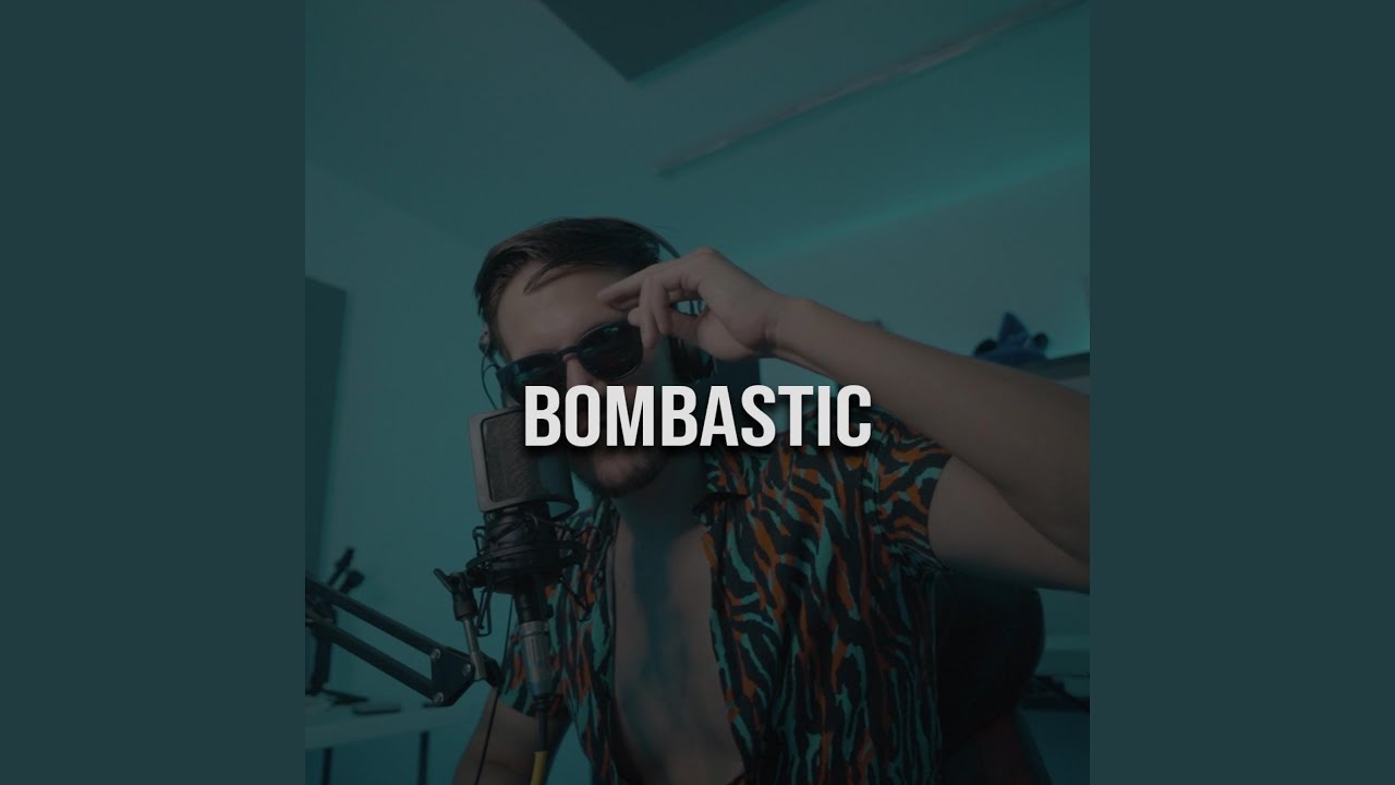 Bombastic - YouTube Music