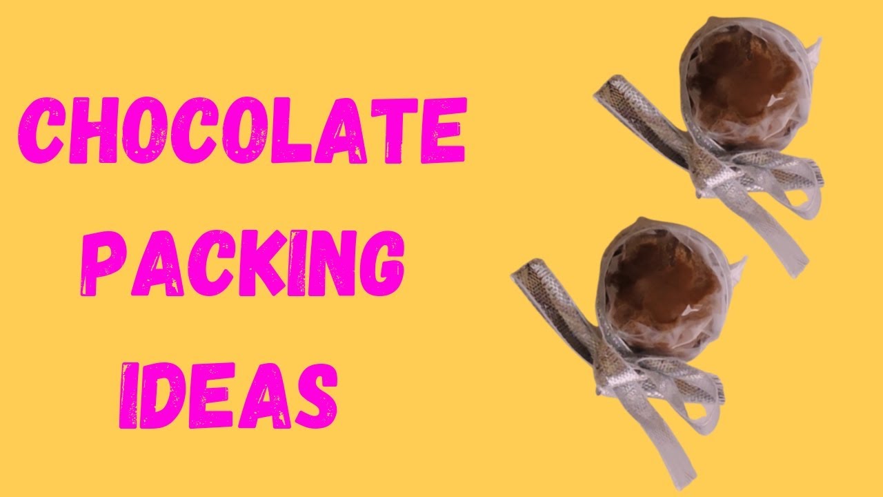Chocolate Packing Ideas Packing Ideas YouTube chocolate-packing-ideas-packing-ideas-youtube