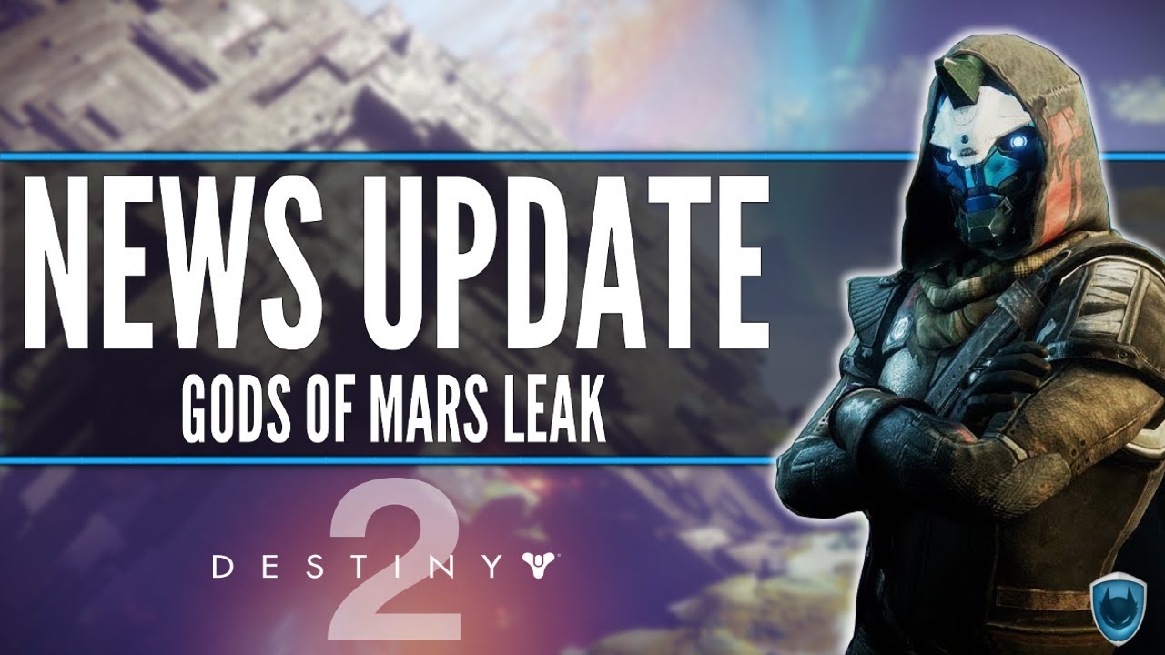 Destiny 2 News | GOD'S OF MARS INFO LEAKED! - New Siva Enemies, Release ...