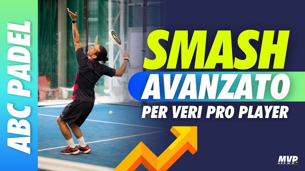 SMASH Livello AVANZATO TECNICA e TATTICA 🎾 Tutorial Padel Italiano 🇮🇹 ...