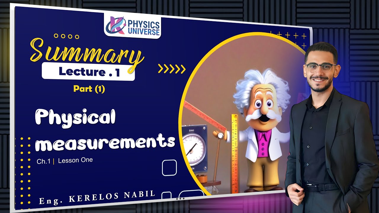 Physical Measurement (Summary lecture 1 - part 1) - secondary 1 - First ...