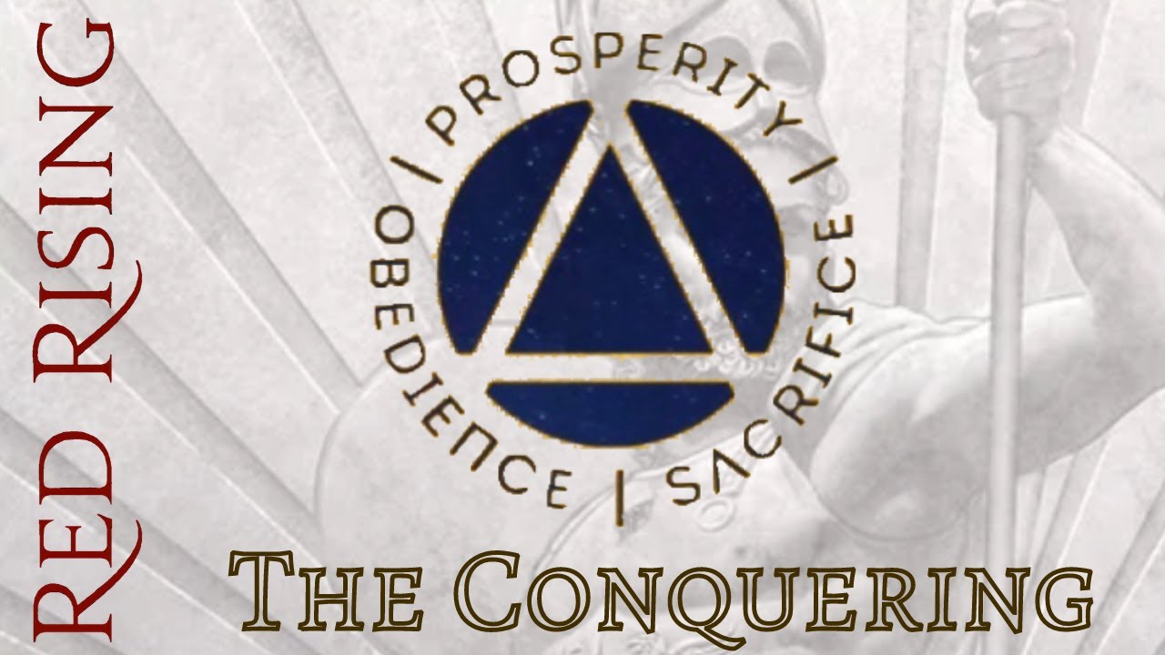 HISTORY OF THE SOCIETY: THE CONQUERING | RED RISING UNIVERSE - YouTube