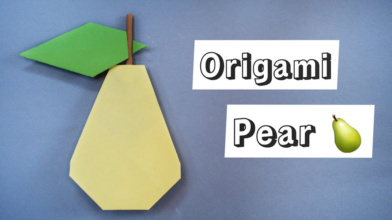 How to make a Paper Origami Pear 🍐 | Step by step Tutorial #origami # ...