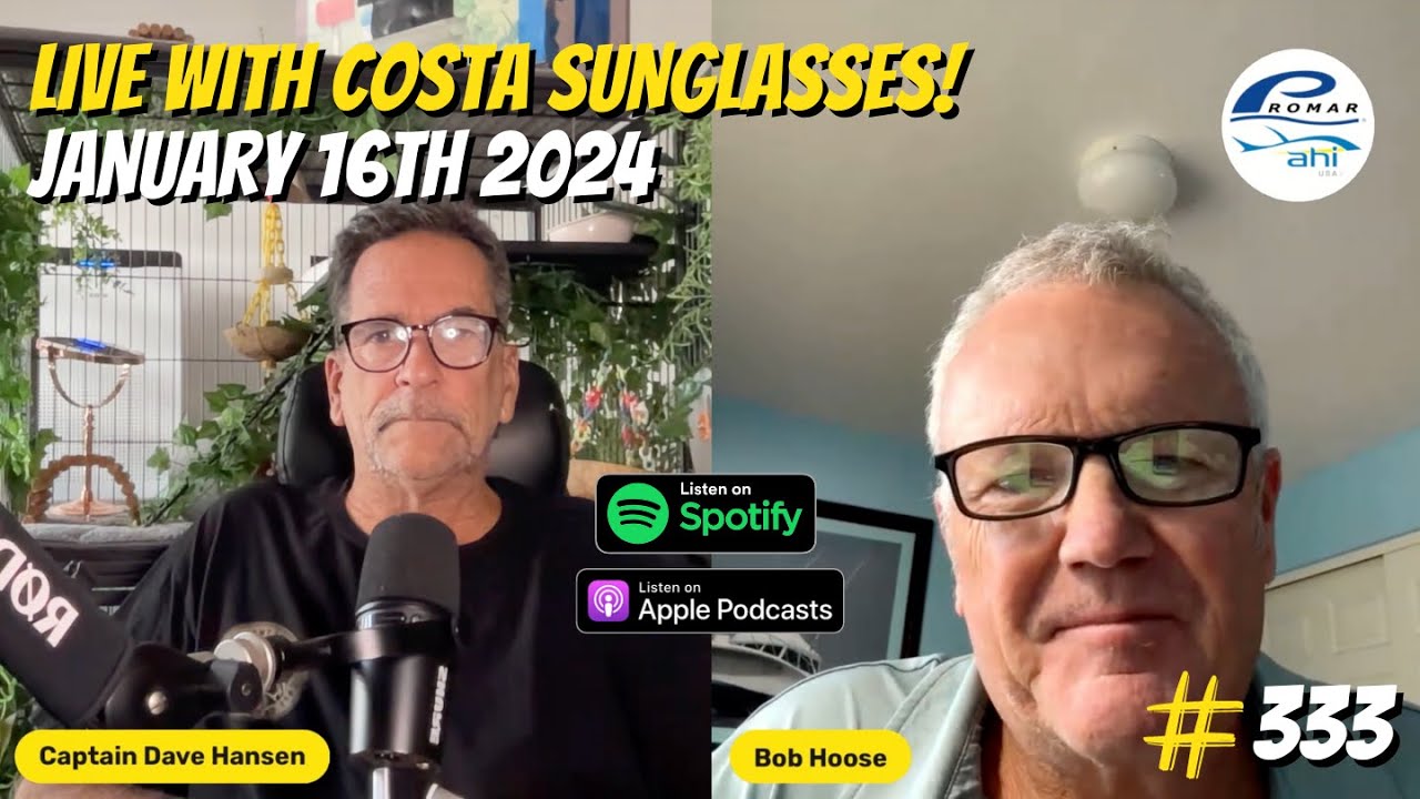 LIVE with Bob Hoose! (Costa Sunglasses) | Your Saltwater Guide Show ...