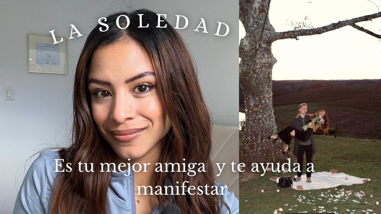 La Soledad es una oportunidad, para convertirte en tu mejor versión. - YouTube