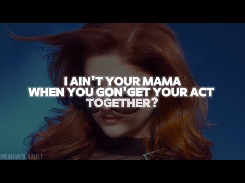 Meghan Trainor - Ain't Your Mama (Lyrics) [Unreleased]