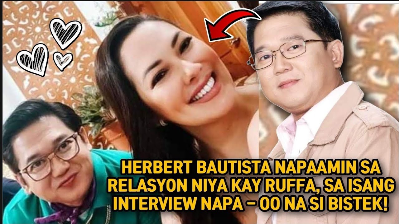 RUFFA GUTIERREZ, HERBERT INAMIN NA ANG RELASYON NIYA KAY RUFFA, SA ...