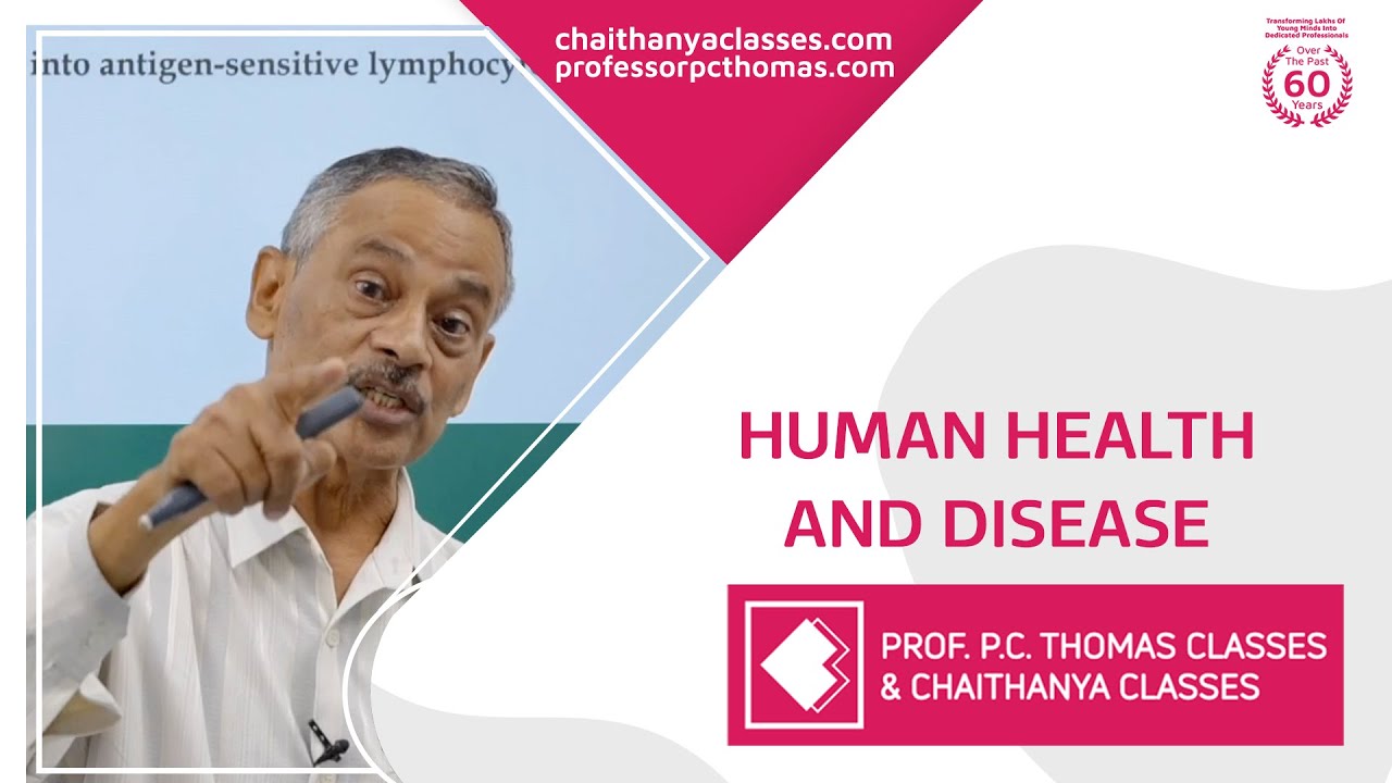 HUMAN HEALTH AND DISEASE | Prof. P.C Thomas Chaithanya Classes - YouTube