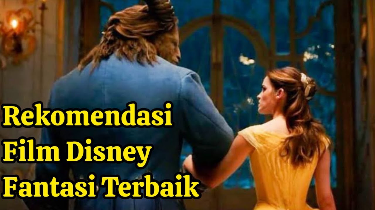 Film Disney Fantasy Terbaik || Film Disney Fantasi - YouTube