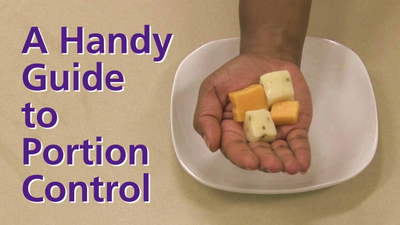 Healthy Habits: A Handy Guide To Portion Control - YouTube