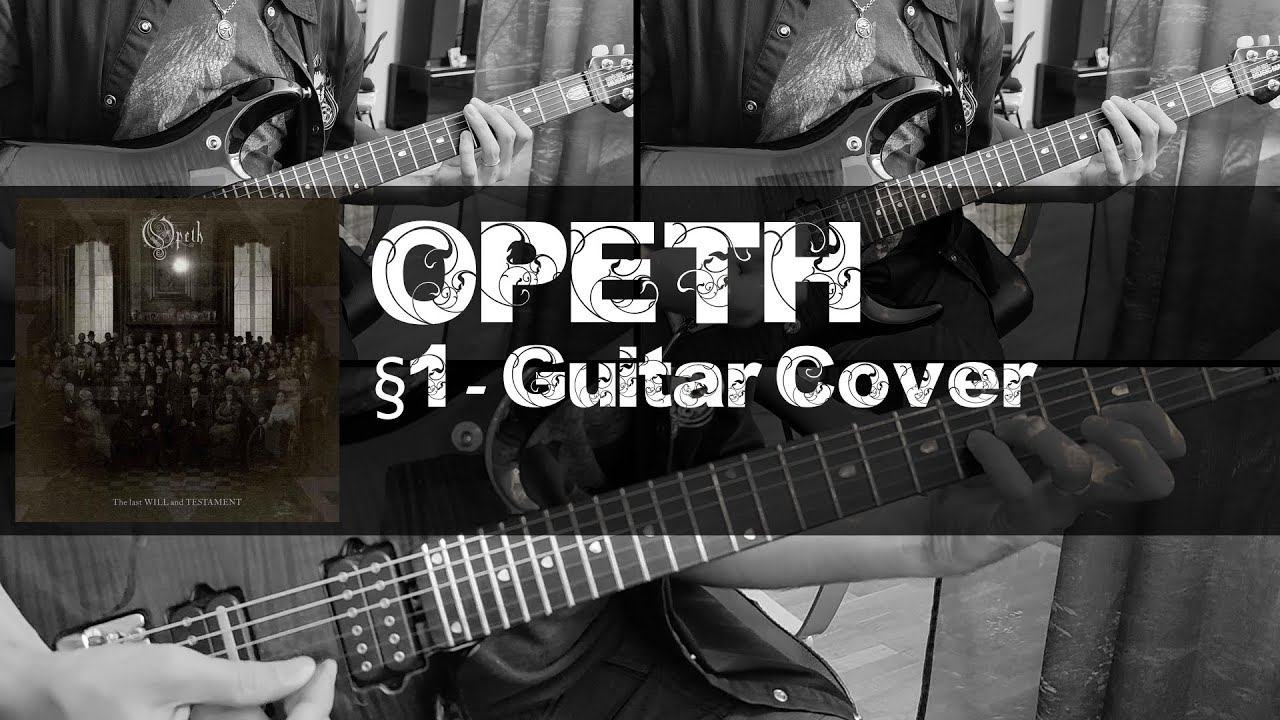 OPETH - §1 (Guitar Cover) - YouTube