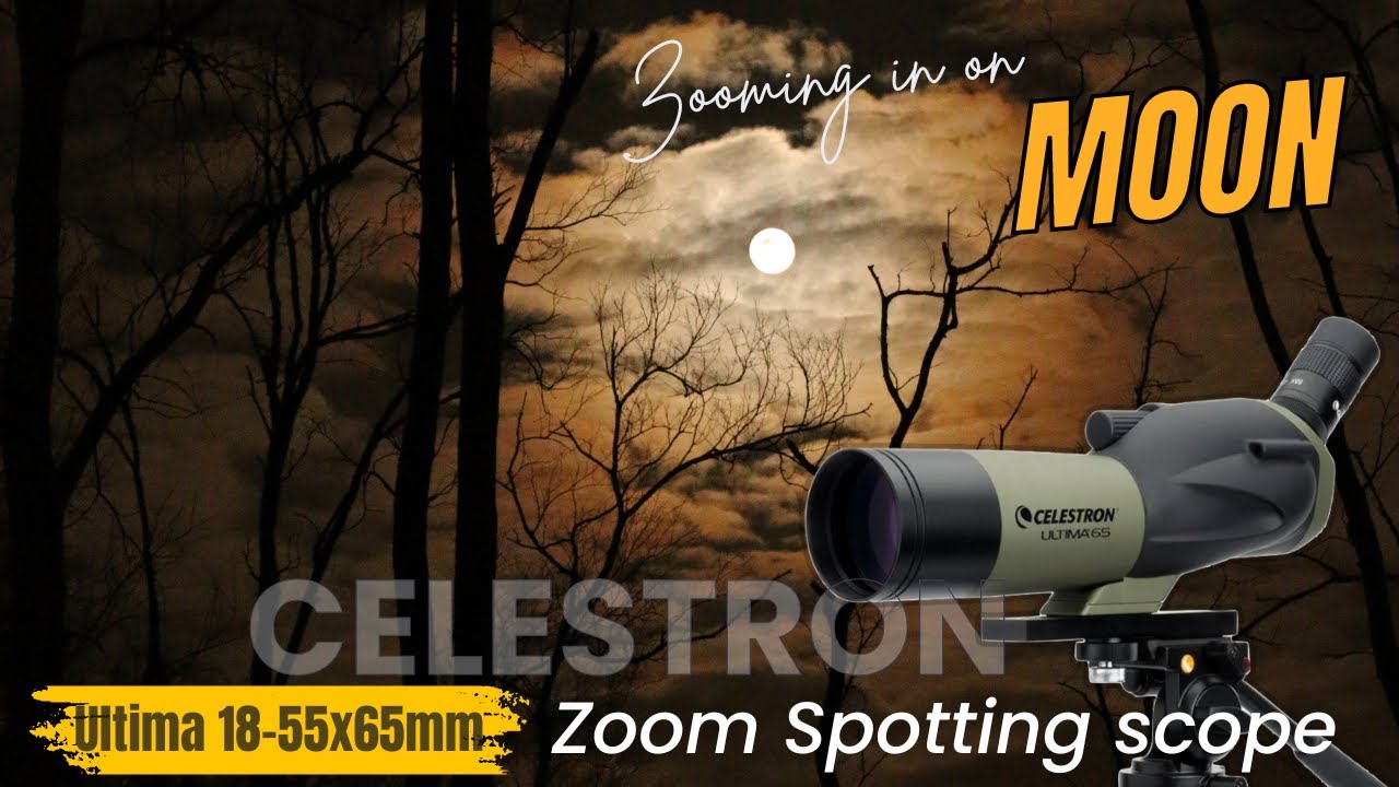 Celestron ULTIMA 18-55x65mm Angled Zoom SPOTTING SCOPE - Zooming in on ...