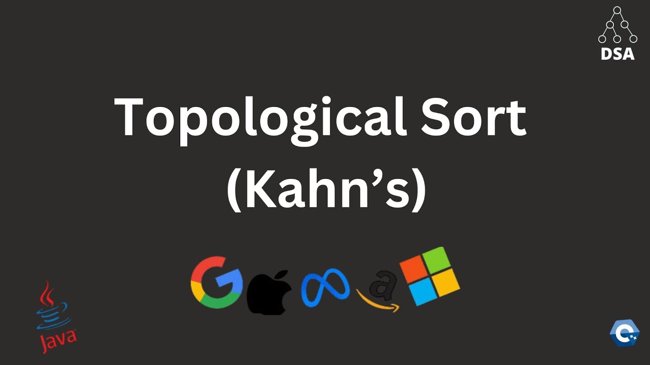Topological Sort 🔥 Kahn's Algorithm (BFS) | Graph Series | Intuition ...