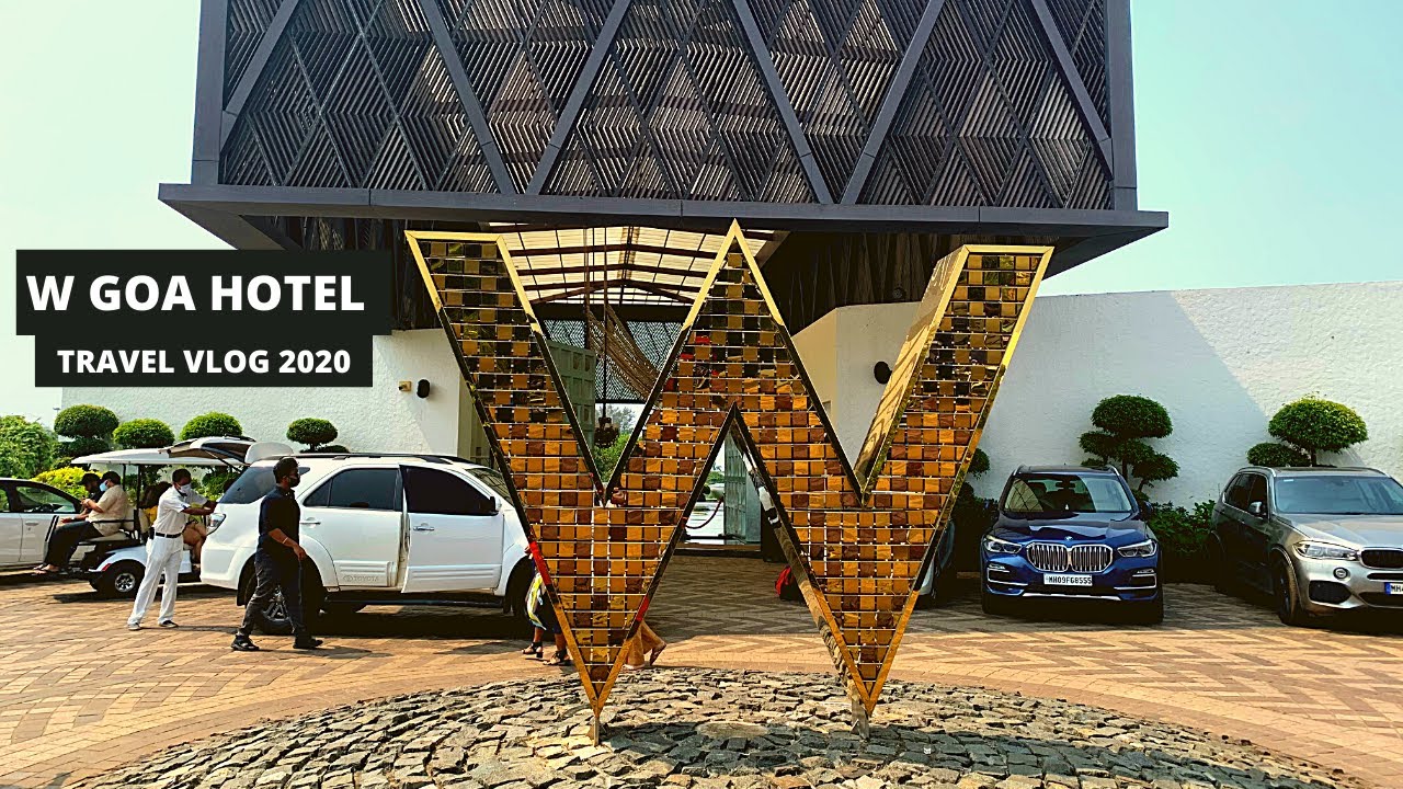 W GOA HOTEL |TRAVEL VLOG |November 2020 - YouTube