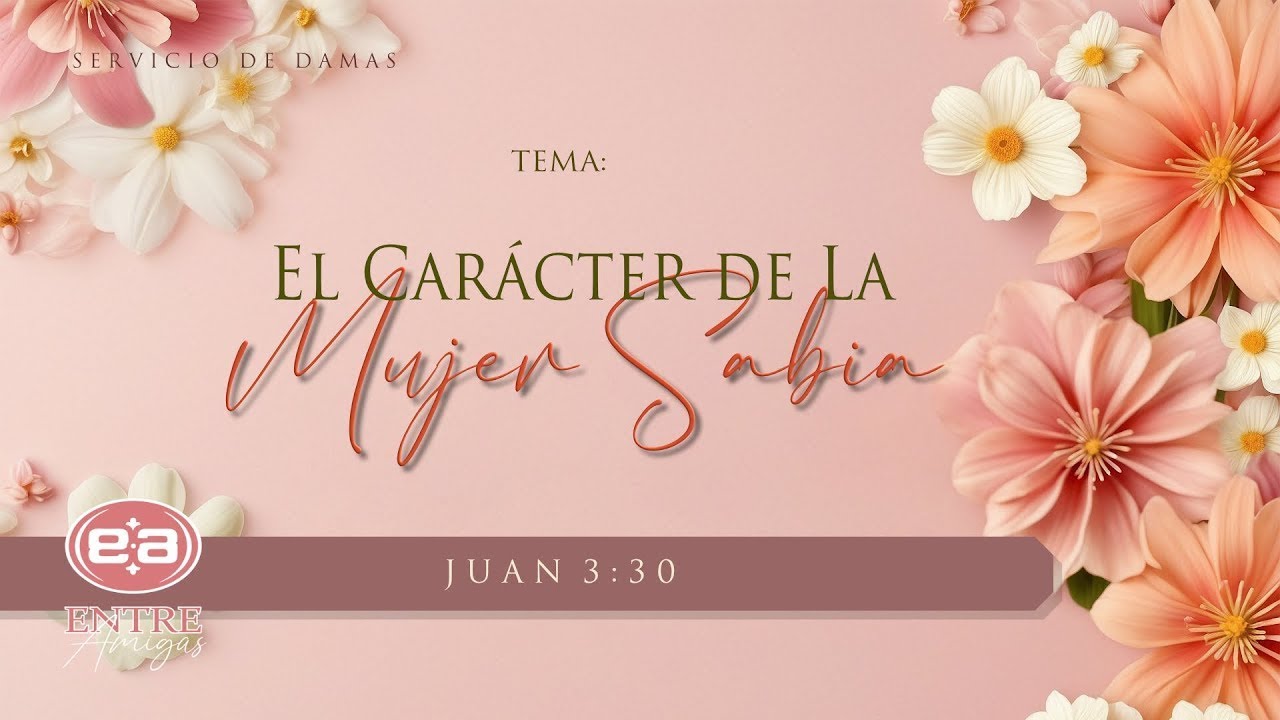 Tema | El Carácter De La Mujer Sabia - YouTube