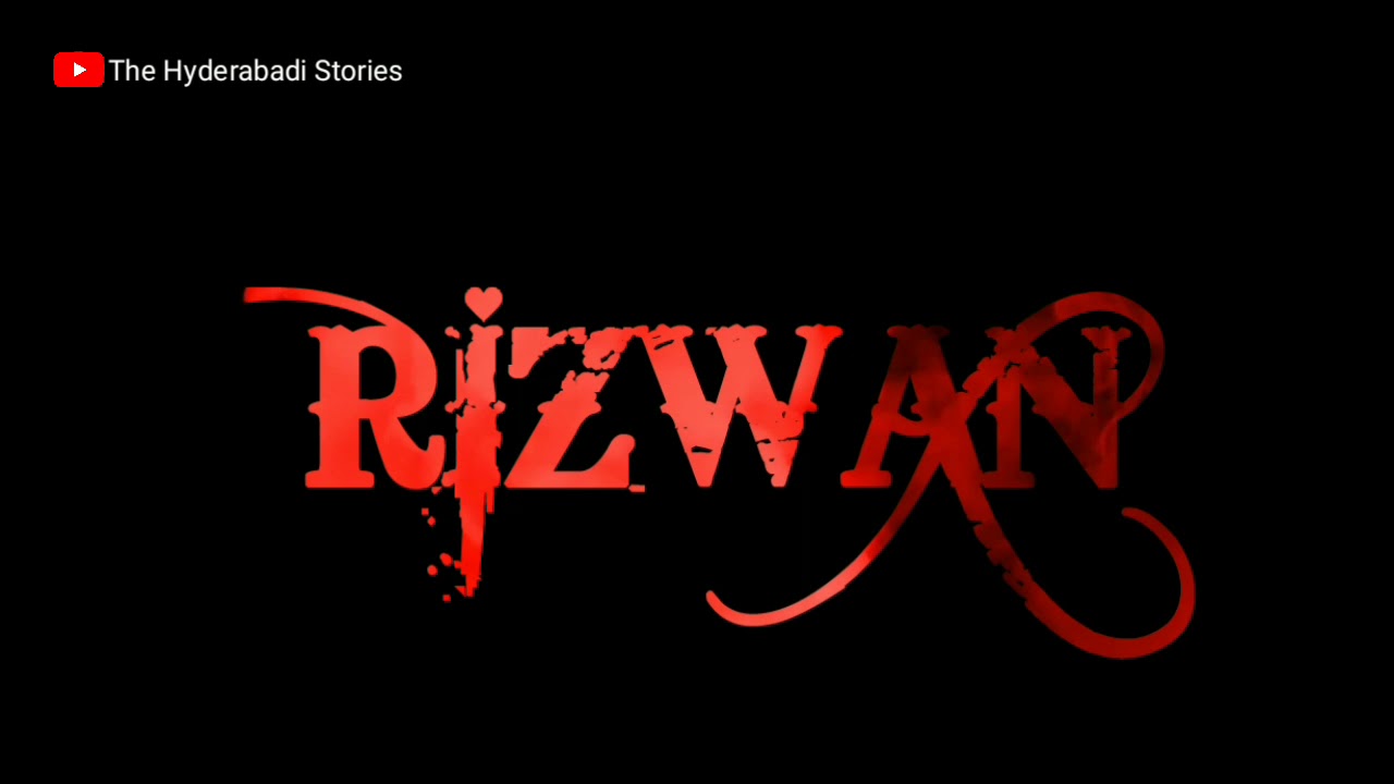 Rizwan name | new version created | by The Hyderabadi stories | Rizwan ...