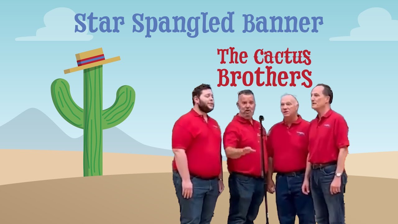 The Cactus Brothers - Star Spangled Banner (United States National ...