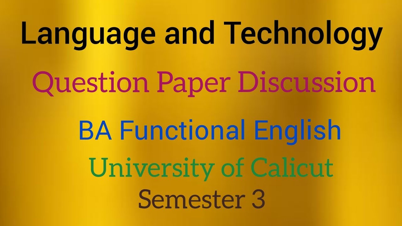 Question Paper Discussion|Language and Technology|BA Functional English ...