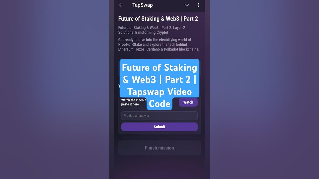 Future of Staking & Web3 | Part 2 | Tapswap Video Code - YouTube