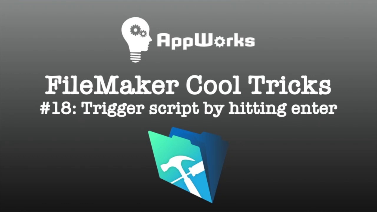 Filemaker Cool Trick 18 Trigger Script With Enter Youtube